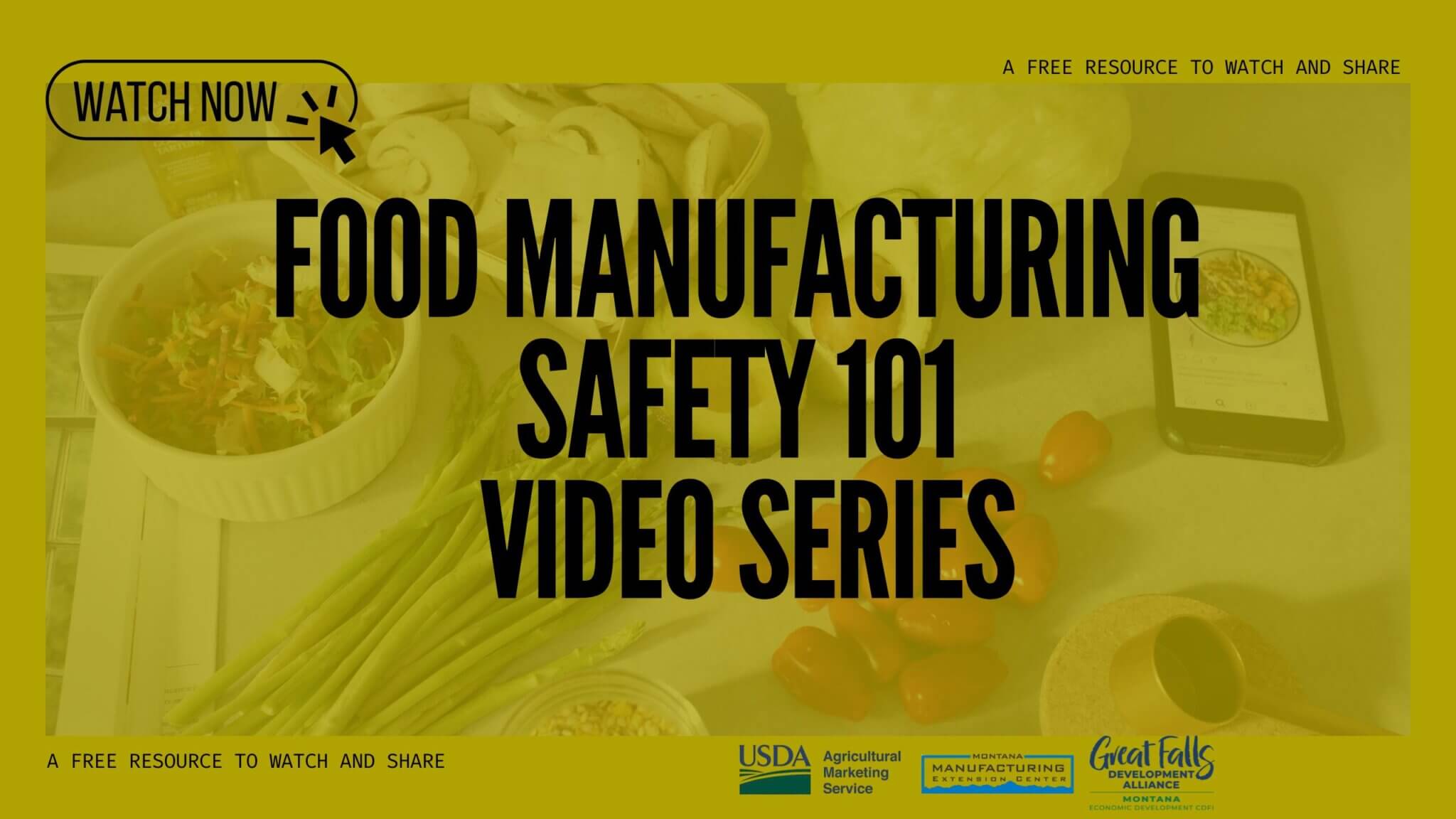 GFDA Releases Food Processing Safety Video Series - Grow Great Falls ...